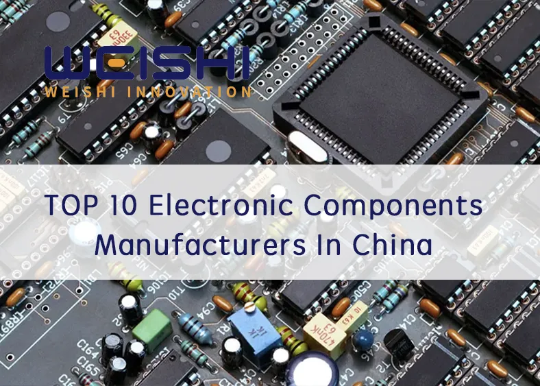 Top 10 Electronic Components Manufacturers in China